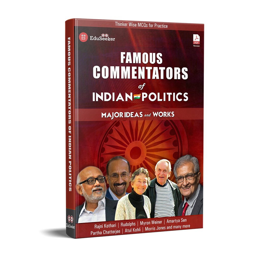 Famous Commentators Of Indian Politics Eduseeker Eduseeker
